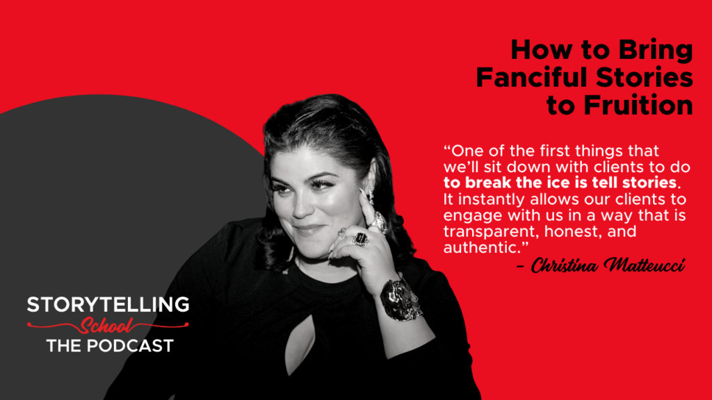 How to Bring Fanciful Stories to Fruition - Storytelling School