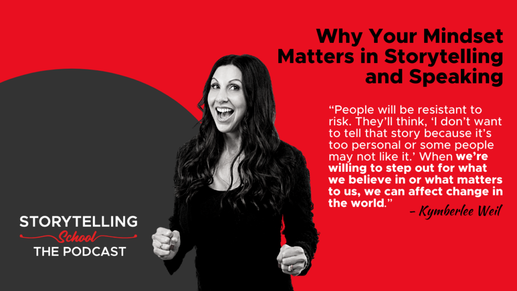 Why Your Mindset Matters in Storytelling and Speaking - Storytelling School